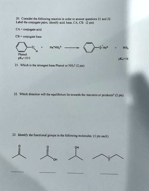 SOLVED: 20. Consider the following reaction in order to answer questions 21 and 22 Label the ...