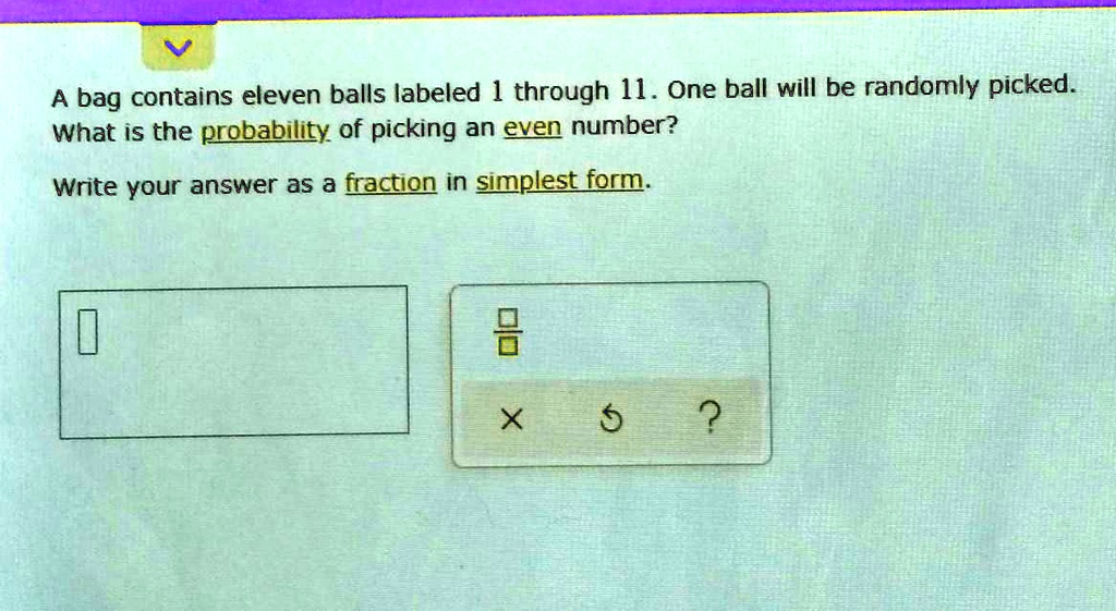 SOLVED: "please help I'm bad at maths A bag contains eleven balls ...