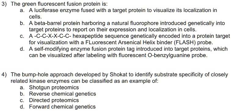 3) The green fluorescent fusion protein is: a. A luciferase...