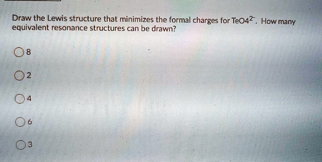 SOLVED: Draw [he Lewis structure that minimizes the formal charges for ...
