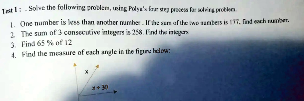 test i solve the following problem using polyas four step process for ...