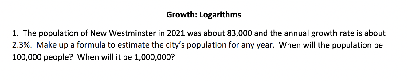 SOLVED: Growth: Logarithms 1. The population of New Westminster in 2021 ...