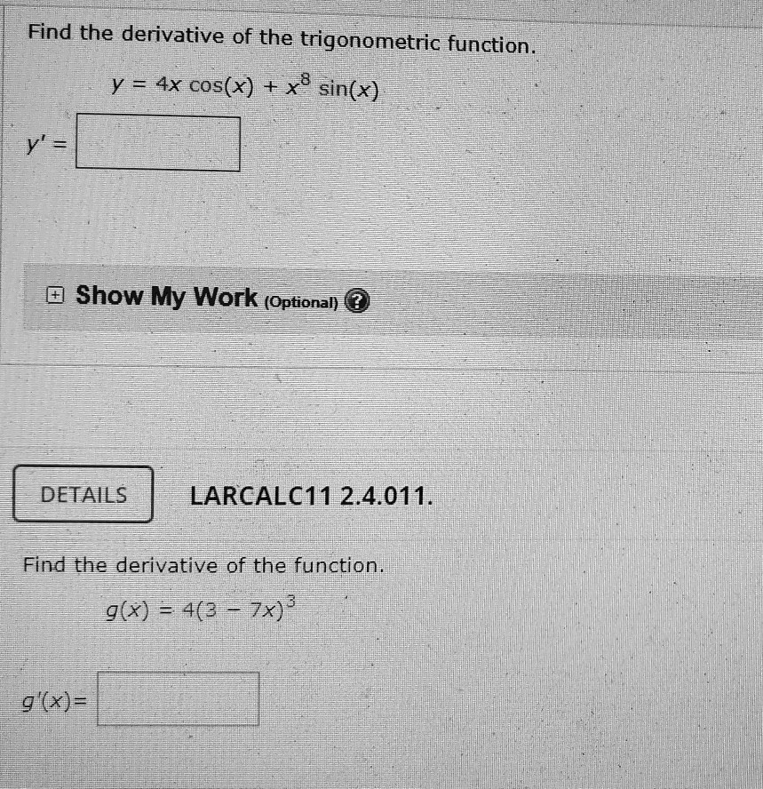 SOLVED: Find the derivative of the trigonometric function y = 4x cos(x) + x^8 sin(x)