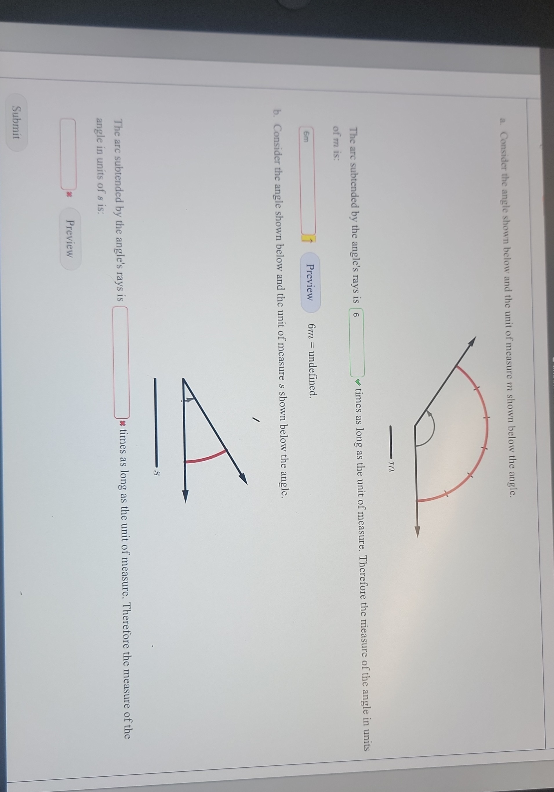 a. Consider the angle shown below and the unit of measure m shown below ...