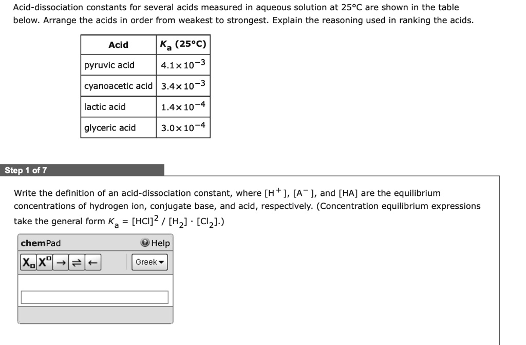 SOLVED: Acid-dissociation constants for several acids measured in aqueous solution at 25Â°C are ...