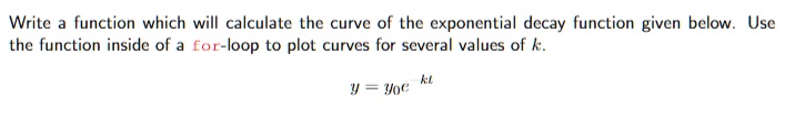 Write a function which will calculate the curve of the exponential ...