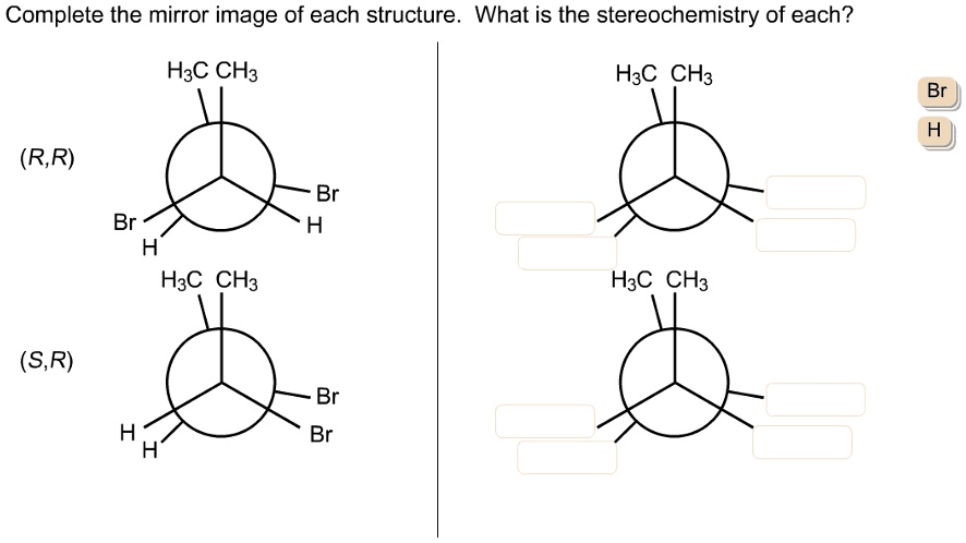 Complete the mirror image of each structure. What is the ...