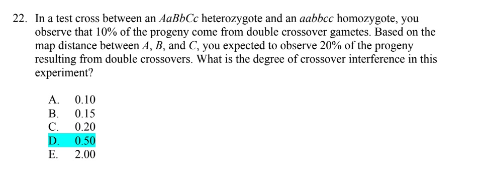 22 in a test cross between an aabbcc heterozygote and an aabbcc ...