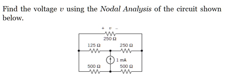 find the voltage v using the nodal analysis of the circuit shown belowfind the voltage v using ...