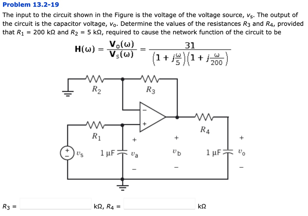 Problem 13.2-19 The input to the circuit shown in the Figure is the voltage of the voltage ...