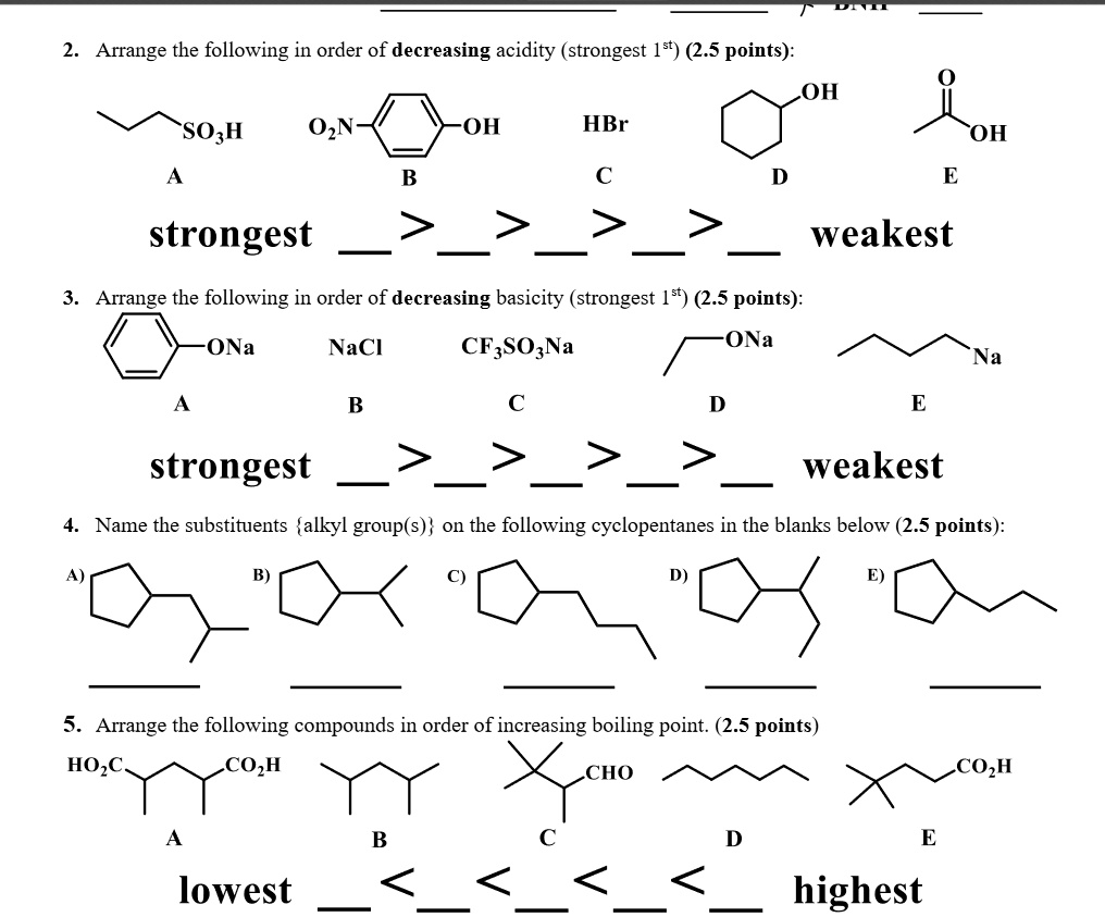 SOLVED:Arrange the following in order of decreasing acidity (strongest ...