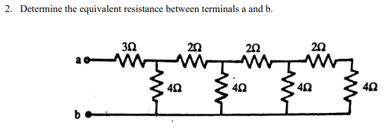 SOLVED: 2. Determine the equivalent resistance between terminals a and b.