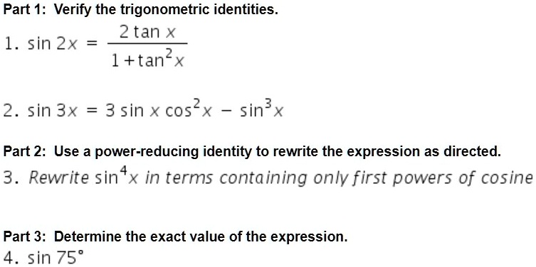 SOLVED: Part 1: Verify the trigonometric identities 2 tan X 1. sin 2x 1 ...