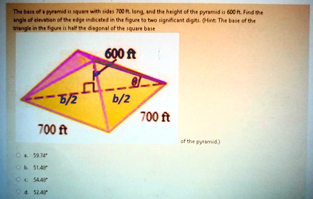 SOLVED: The base of the Pyramid is square with sides 70 ft. Along; and ...