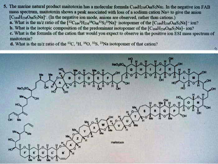 SOLVED: The marine natural product maitotoxin has molecular formula ...