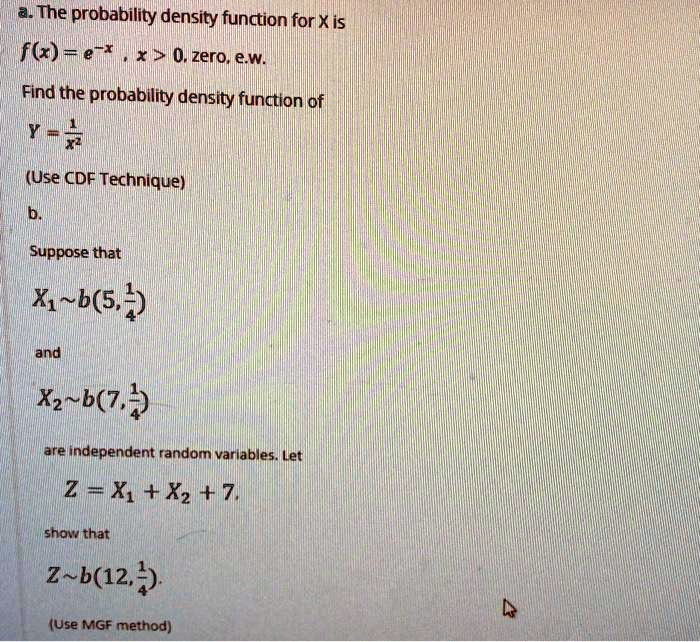 SOLVED: a, The probability density function for X is f(x) metx 0, zero ...