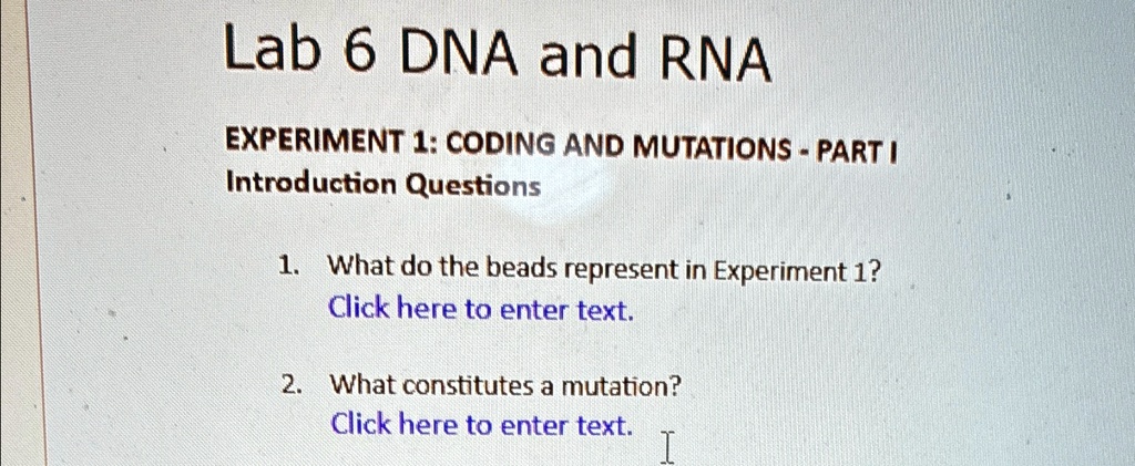 Lab 6 DNA and RNA EXPERIMENT 1: CODING AND MUTATIONS - PART I ...