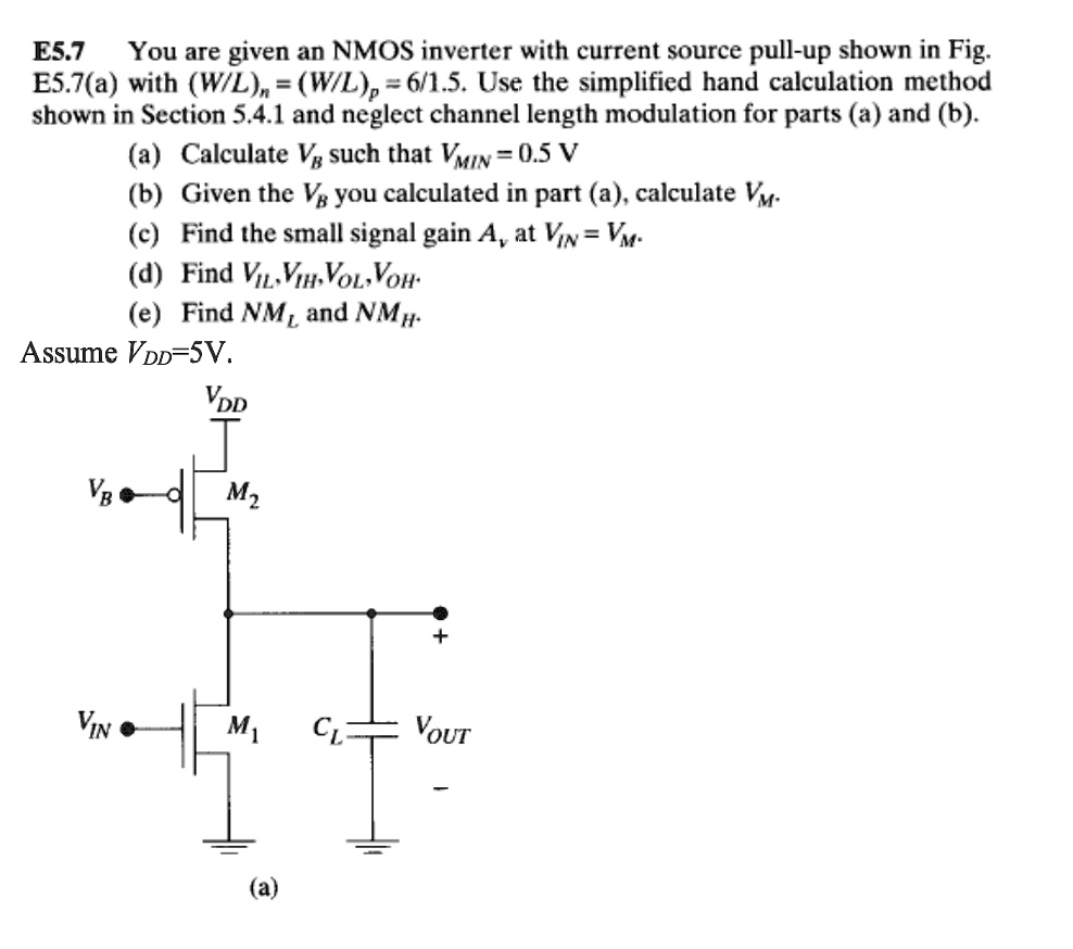 SOLVED: E5.7 You are given an NMOS inverter with current source pull-up ...