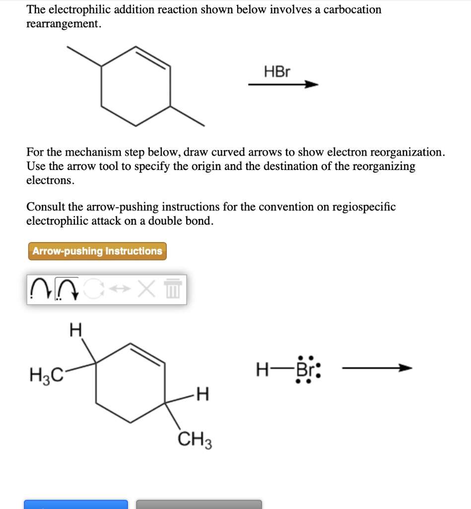 SOLVED: The electrophilic addition reaction shown below involves a carbocation rearrangement ...