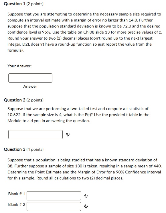 SOLVED: Question 1(2 points) Suppose that you are attempting to determine the necessary sample ...