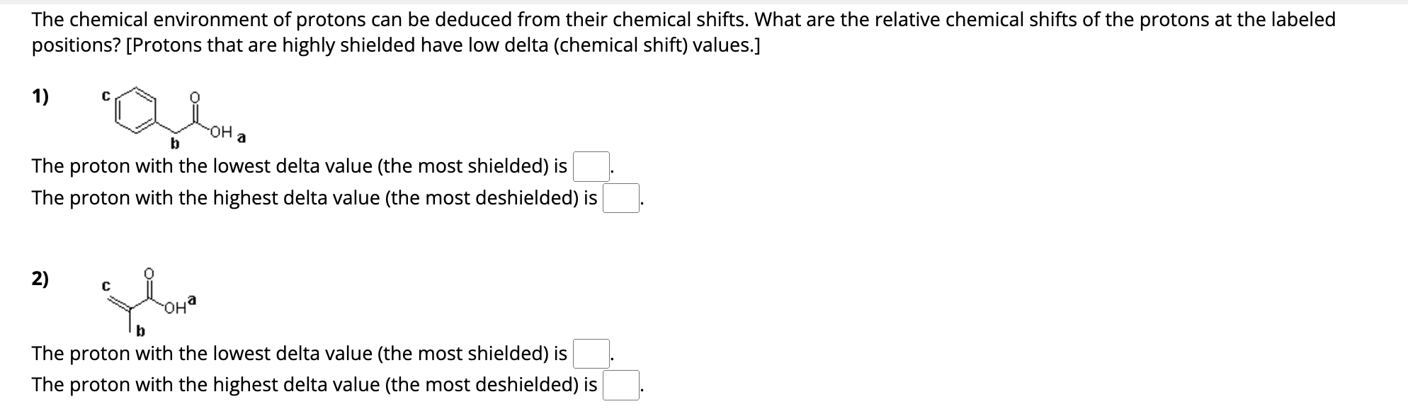 The chemical environment of protons can be deduced from their chemical ...