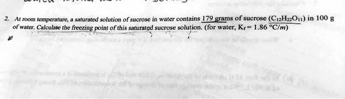 SOLVED:At mom tempcraturc saturated solution of sucrosc water contains ...