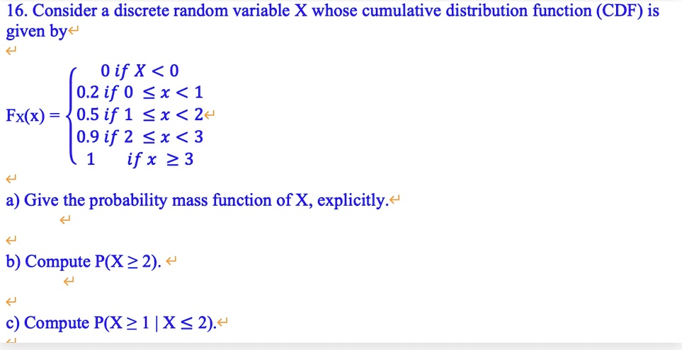 SOLVED: 16. Consider a discrete random variable X whose cumulative ...