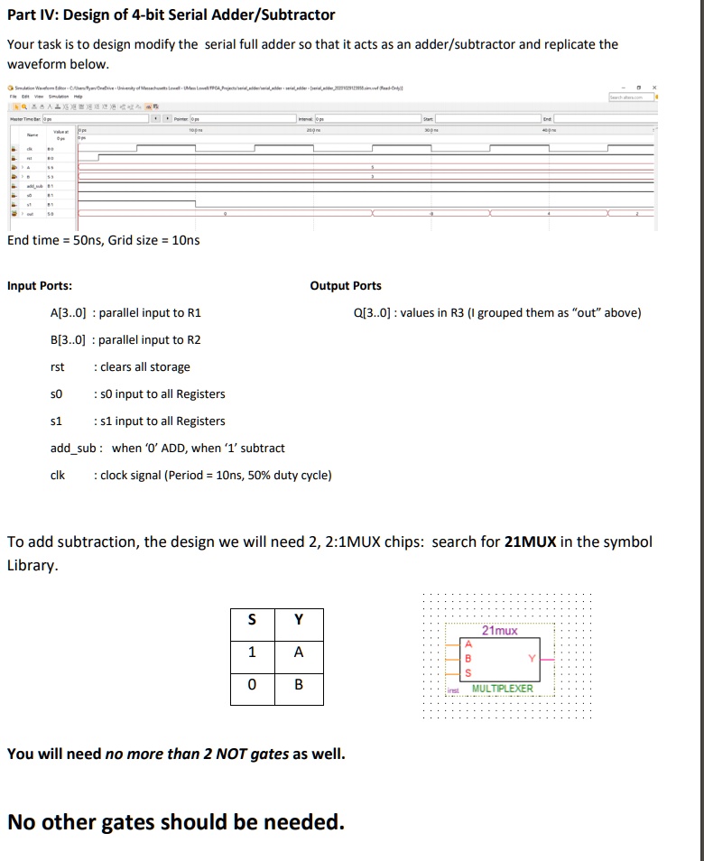 SOLVED: Design a 4-bit Serial Adder/Subtractor Part IV: Design of 4-bit ...