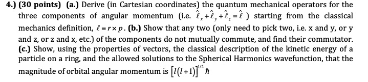 SOLVED: 4.)(30 points) (a.) Derive (in Cartesian coordinates) the ...