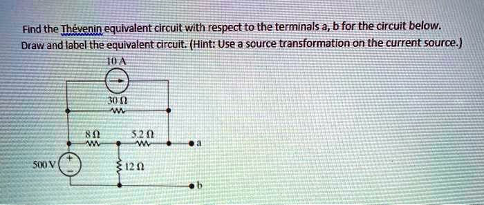 Find the Thevenin equivalent circuit with respect to the terminals a, b ...