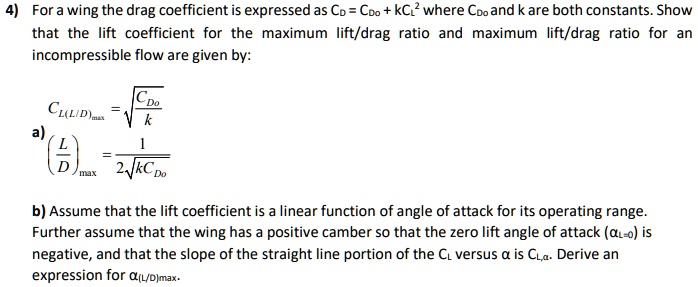 for a wing the drag coefficient is expressed as cocpokcwhere cpoand k ...