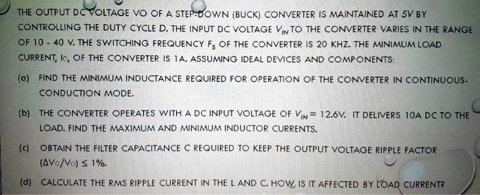 SOLVED: The output DC voltage (Vo) of a step-down (buck) converter is maintained at SV. If the ...