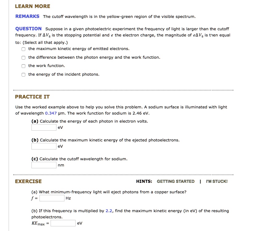 SOLVED: LEARN MORE REMARKS The cutoff wavelength is in the yellow-green ...