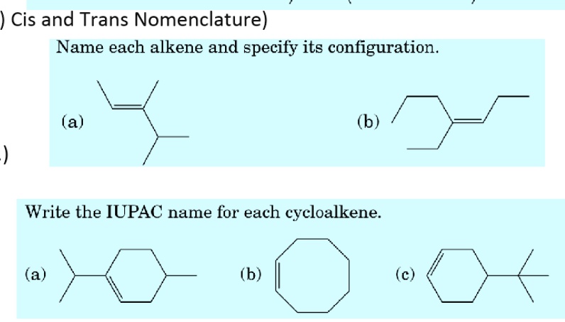 ) Cis and Trans Nomenclature) Name each alkene and specify its ...
