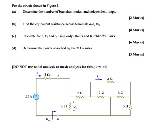 For the circuit shown in Figure 1, (a) Determine the number of branches ...