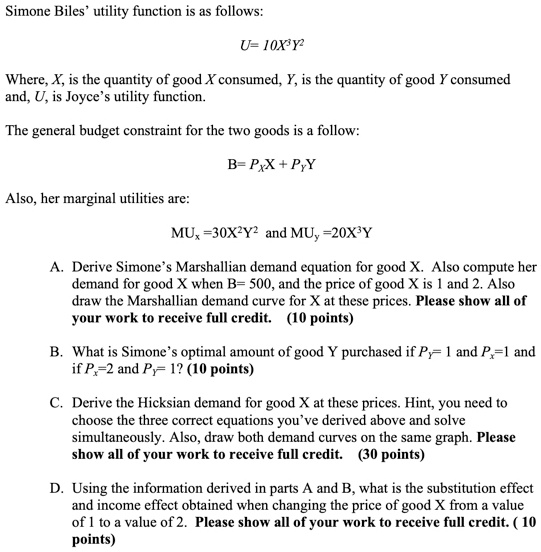 SOLVED:Simone Biles utility function is as follows: U- OXY Where, X, is ...