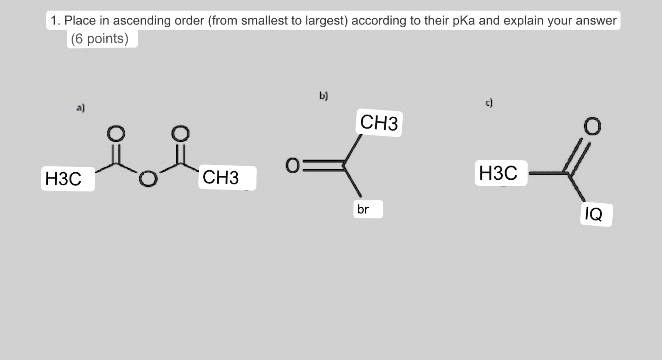 SOLVED: Place in ascending order (from smallest to largest) according ...