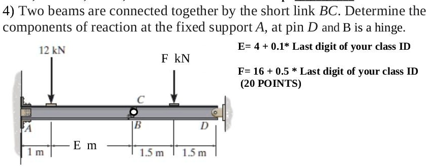 SOLVED: Text: Class ID is 7. Please show all the steps. Two beams are ...