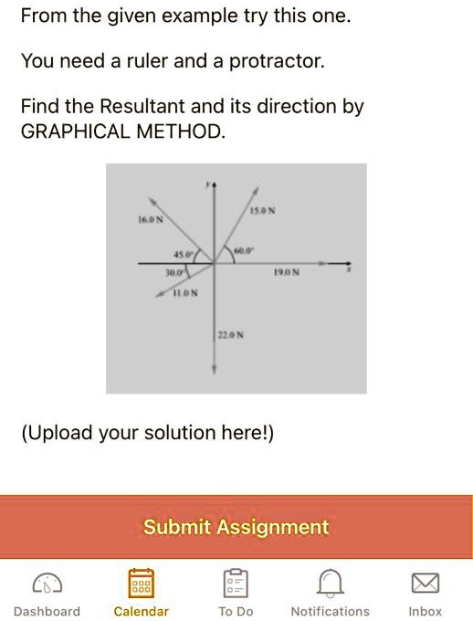 from the given example try this one you need a ruler and a protractor find the resultant and its ...