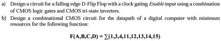 SOLVED: a) Design a circuit for a falling edge D-Flip Flop with a clock ...