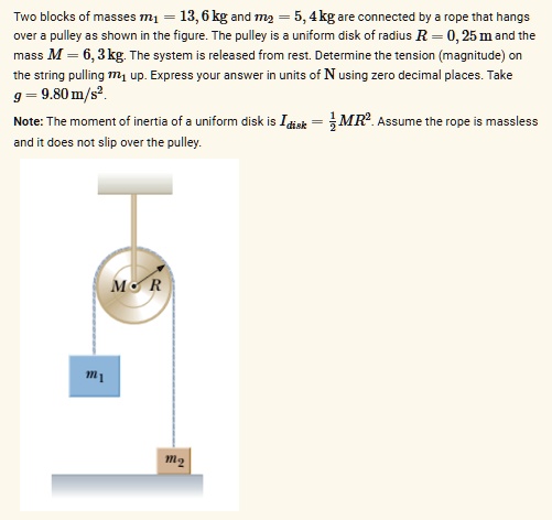 Two Blocks Of Masses M 1 13 6kg And M 2 5 4kg Are Connected By A Rope