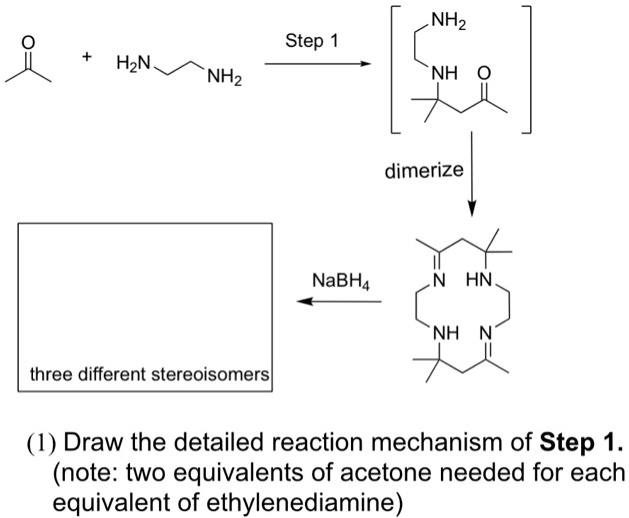 SOLVED: Step HzN NH dimerize NaBHa HN NH three different stereoisomers ...