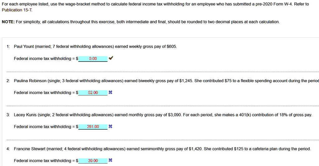 for each employee listed use the wage bracket method to calculate ...