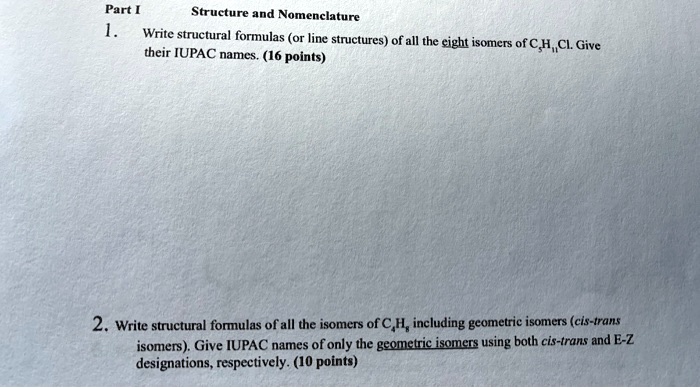 part structure and nomenclature write structural formulas or line structures ofall the cight ...