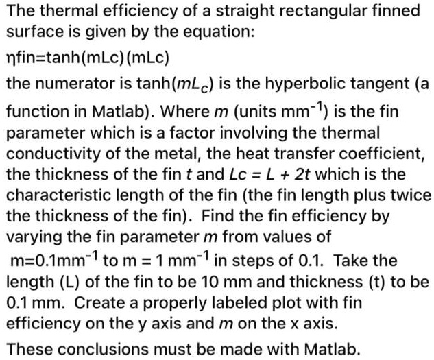 Solved Please Write A Matlab Code To Complete The Following Problem Matlab Only The Thermal 4151