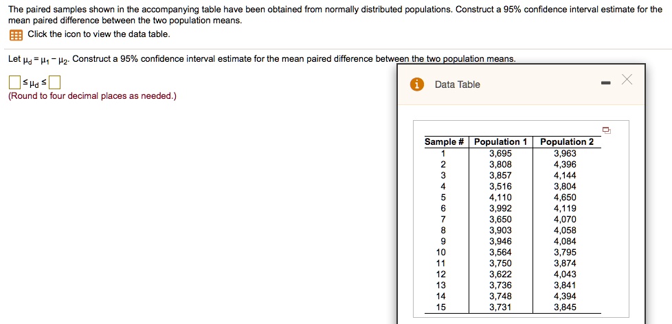 SOLVED: The paired samples shown in the accompanying table have Deen obtained from normally ...