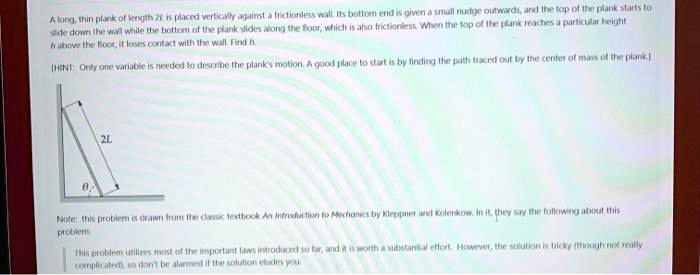 A long, thin plank of length 2L is placed vertically against a ...