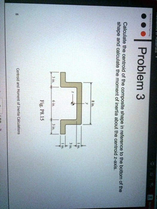 iproblem 3 centroid and moment of inertia calculations figp815 6in ...