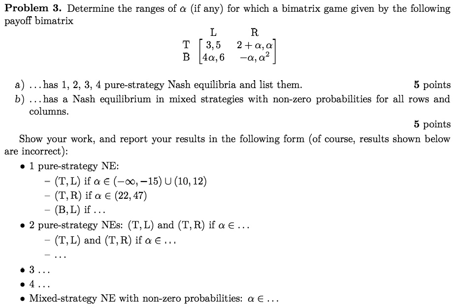 SOLVED: Problem 3. Determine the ranges of (if any) for which a ...