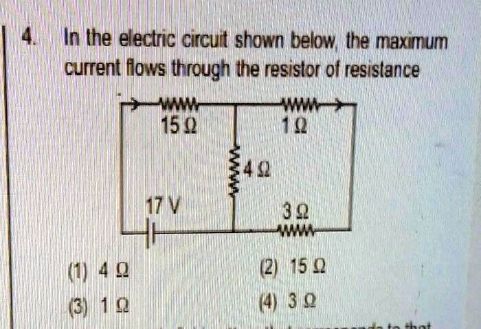 4. In the electric circuit shown below, the maximum current...